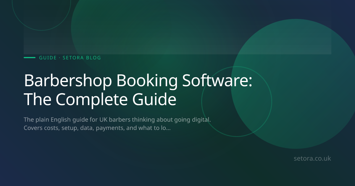 Barbershop Booking Software: The Complete Guide | Setora