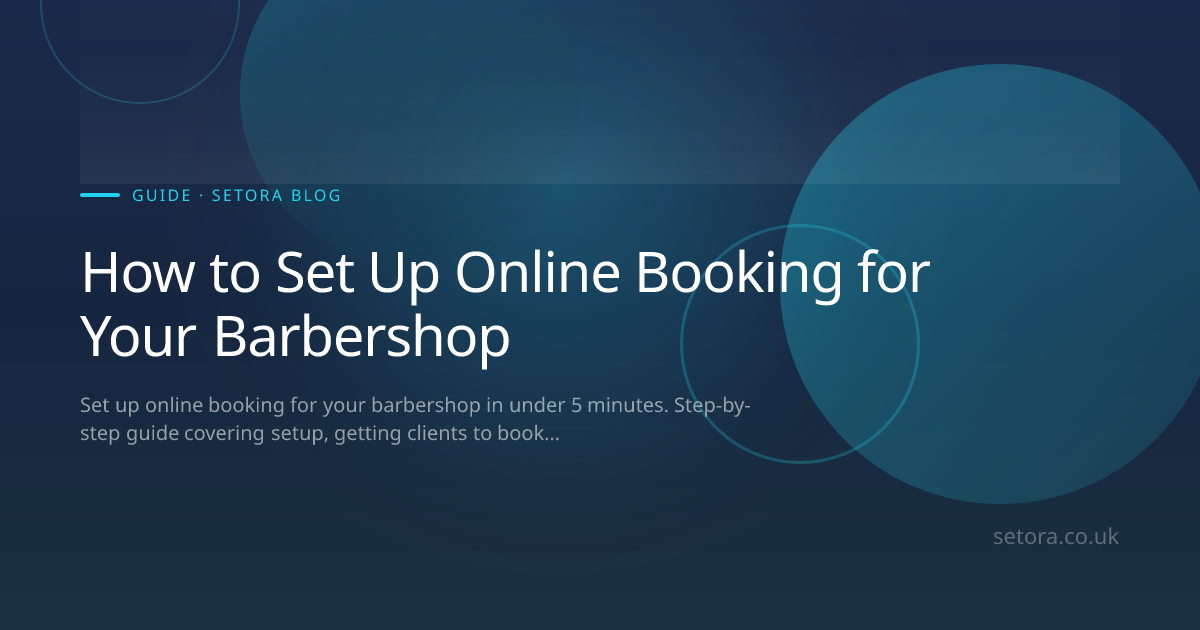 How to Set Up Online Booking for Your Barbershop | Setora