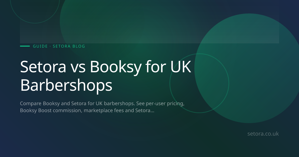 Booksy vs Setora: Pricing, Boost Commission & Fees